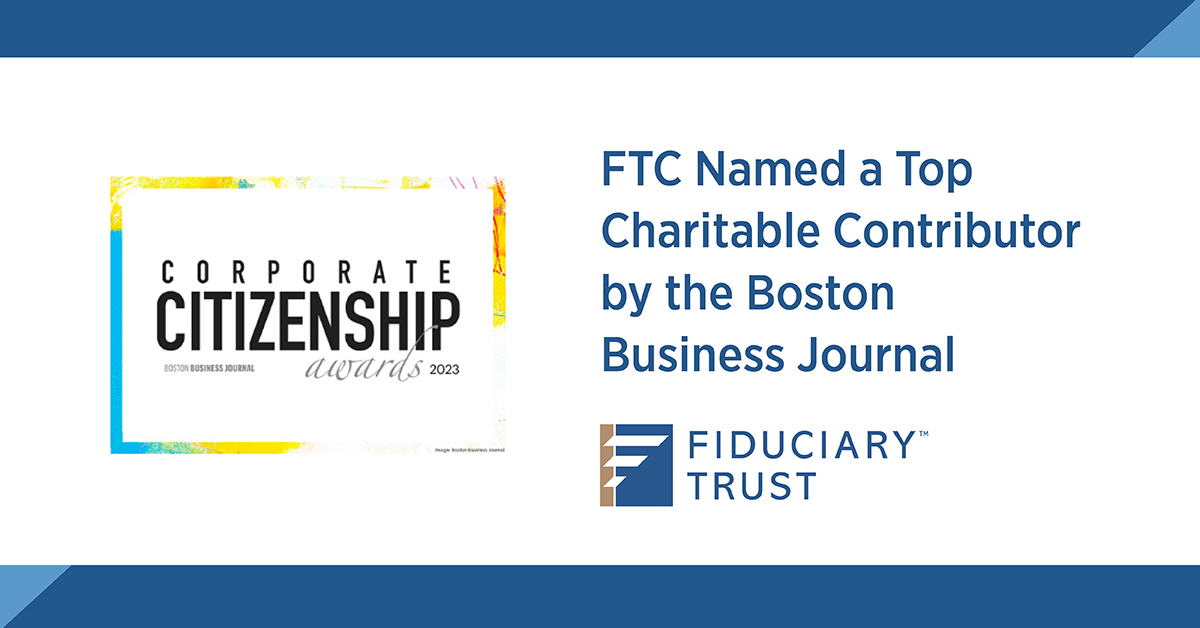 FTC Named a Top Charitable Contributor by the BBJ - Fiduciary Trust