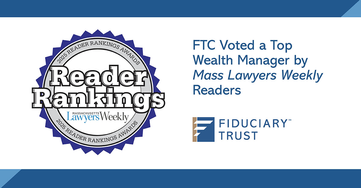 Fiduciary Trust Company Voted a Top Wealth Manager by Massachusetts ...