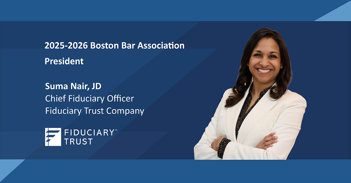 Suma Nair Elected President of the Boston Bar Association - Fiduciary Trust